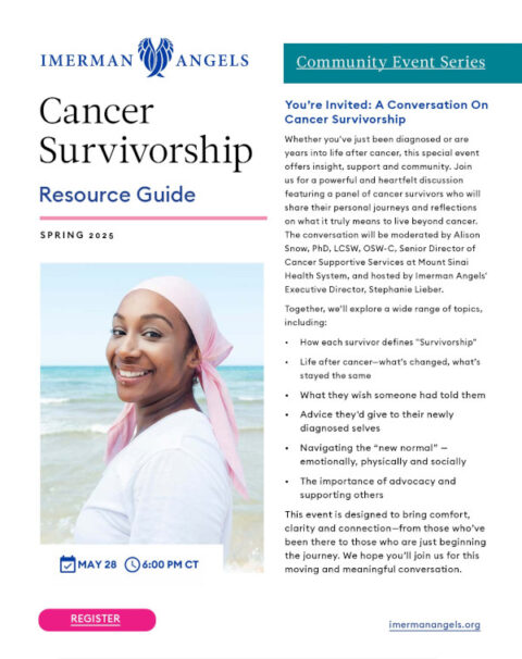 Cancer Resource Guide: 2025.2/Spring | Imerman Angels